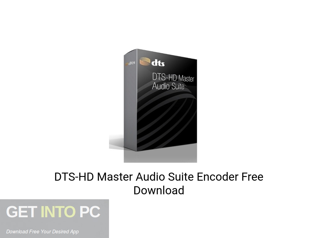 Dts Hd Master Audio Suite Encoder Free Download Get Into Pcr 2024 Download Latest Windows 
